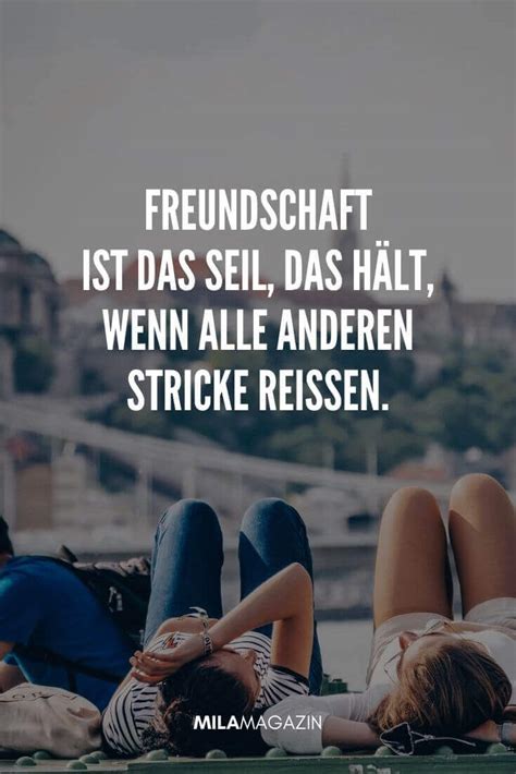 33 Sprüche Um Freunden Zu Zeigen Dass Sie Es Wert Sind