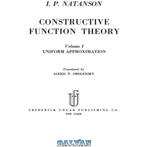خرید و قیمت دانلود کتاب constructive function theory vol i uniform approximation ا نظریه تابع