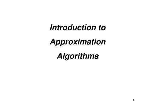 ppt introduction to approximation algorithms powerpoint presentation id 2588888