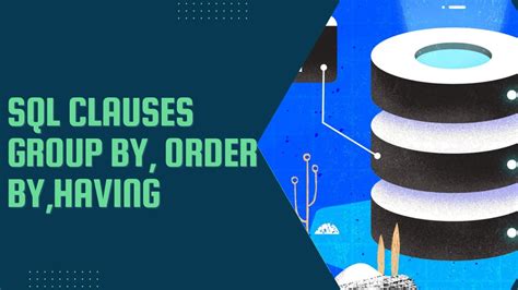 Sql Group By And Having Clause In Sqlgroup By Clause In Sqlsql Tutorial For Beginners