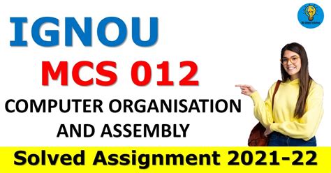 mcs 012 computer organisation and assembly solved assignment 2021 22 my exam solution