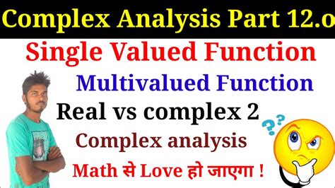 12 o single valued function multi valued function real analysis and complex analysis