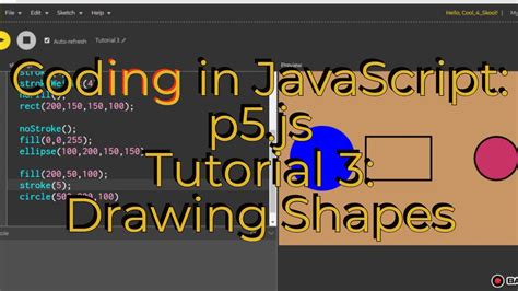 tutorial 3 drawing shapes javascript p5 js youtube