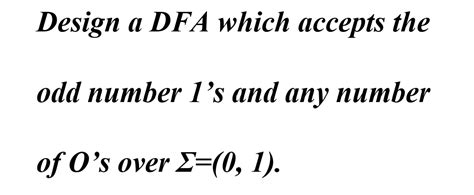 answered design a dfa which accepts the odd… bartleby