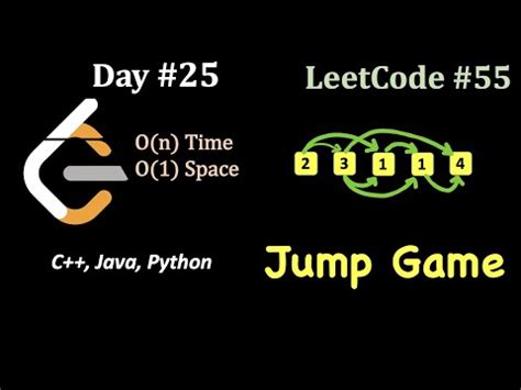 Learn Jump Game C Java Python 30 Day Challenge Day 25 LeetCode