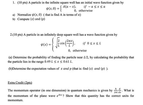 solved 1 10 pts a particle in the infinite square well