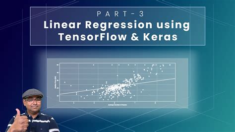 linear regression tutorial using tensorflow and keras youtube