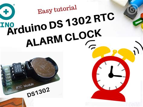 Simple Alarm Clock With DS1302 RTC Arduino Project Hub