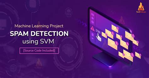 Spam Detection Using SVM TechVidvan