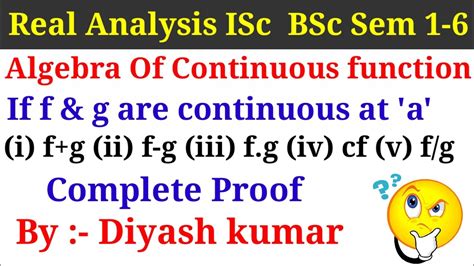 continuity 2 algebra of continuous function real analysis maths fun diyash kumar 🔥