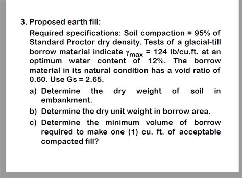 Solved 3 Proposed Earth Fill Required Specifications Soil Chegg