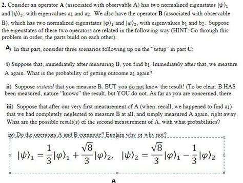 solved 2 consider an operator a associated with observable