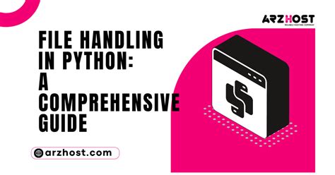File Handling In Python A Comprehensive Guide