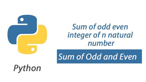 Python Program For Sum Of Odd And Even Number Python Programming Script Youtube