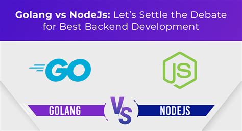 Golang Vs NodeJS Who Wins Battle For Backend Web Development