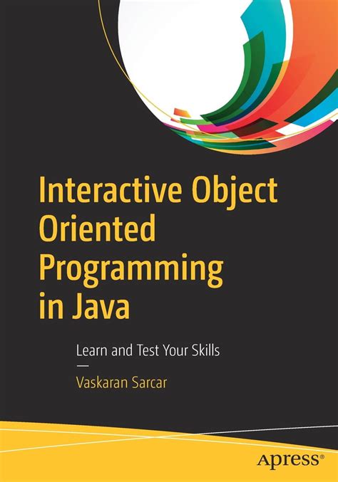interactive object oriented programming in java learn and test your skills
