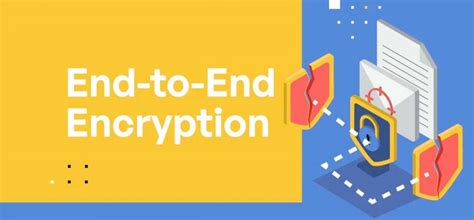 end to end encryption how does end to end encryption work
