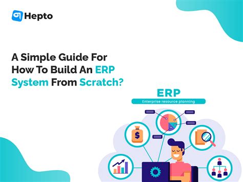 A Simple Guide For How To Build An ERP System From Scratch
