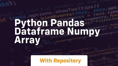 python pandas dataframe numpy array youtube