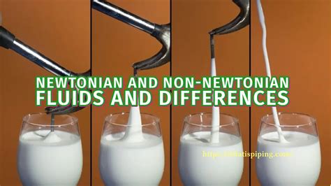 What Are Newtonian And Non Newtonian Fluids And What Are The
