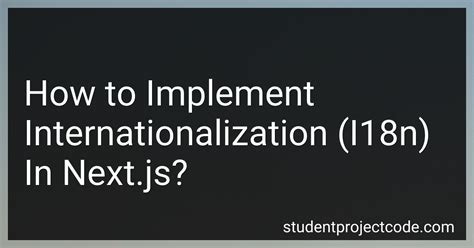 How To Implement Internationalization I18n In Next Js In 2024