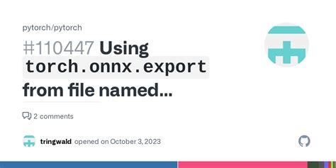Using Torch Onnx Export From File Named Onnx Py Results In Cryptic