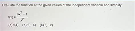 [answered] evaluate the function at the given values of the independent kunduz