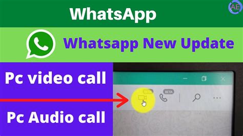 Whatsapp Web Video Call Whatsapp Pc Video Call Whatsapp New Update