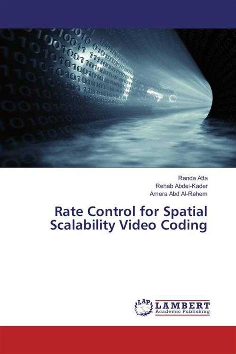 [pdf] rate control for spatial scalability video coding by randa atta ebook perlego