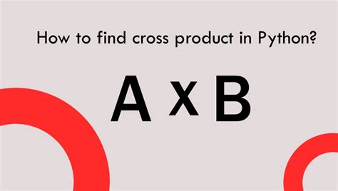 How To Find Python Cross Product Tutor Python