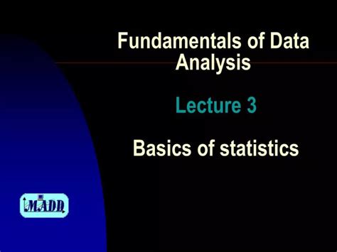 Ppt Fundamentals Of Data Analysis Lecture Basics Of Statistics