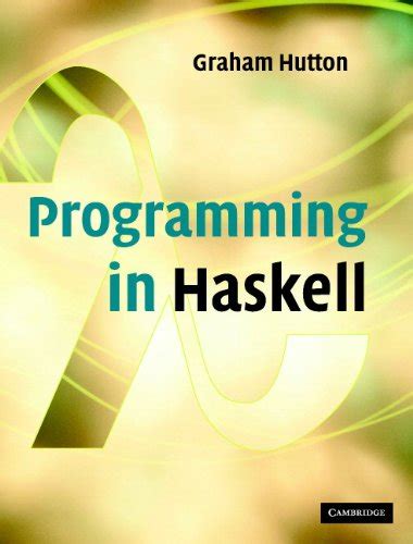 [pdf] programming in haskell by graham hutton lygobecijybo s ownd