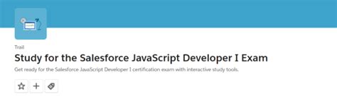 Salesforce JavaScript Developer Certification Preparation JET BI