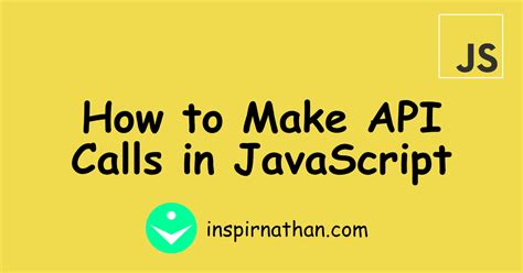 how to make api calls in javascript