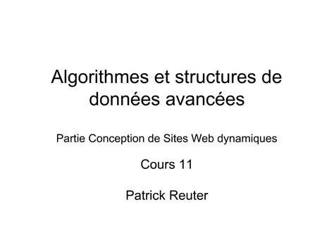 Ppt Algorithmes Et Structures De Donn Es Avanc Es Partie Conception