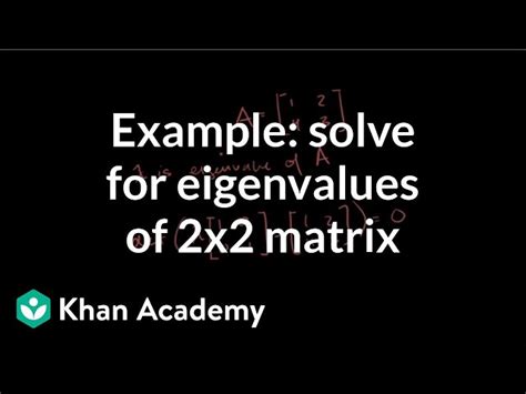 how to diagonalize a 2x2 matrix finding eigenvalues and eigenvectors eightify