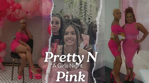 Pretty N Pink Girls Night Out Dallas Tx Youtube