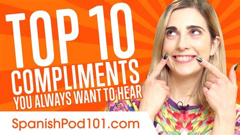 Learn The Top Spanish 10 Compliments You Always Want To Hear YouTube
