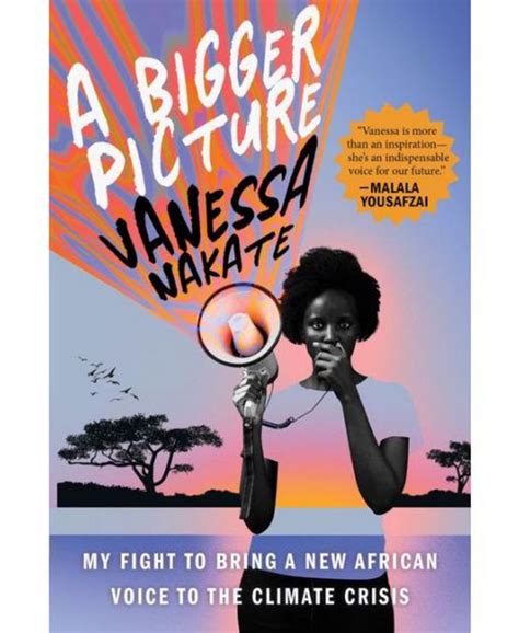 Barnes And Noble A Bigger Picture My Fight To Bring A New African Voice To The Climate Crisis By