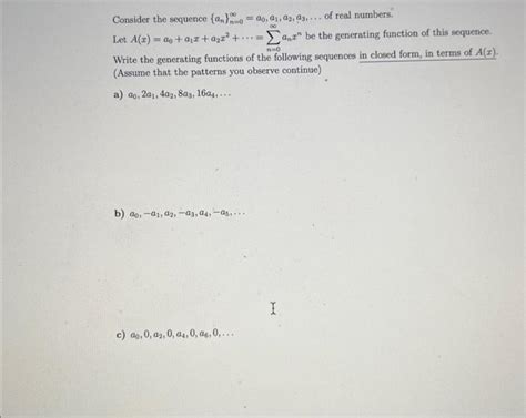 solved consider the sequence {an}n 0∞ a0 a1 a2 a3 … of real