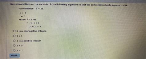solved give preconditions on the variable t in the following