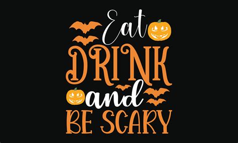 Eat Drink And Be Scary 29160208 Vector Art At Vecteezy