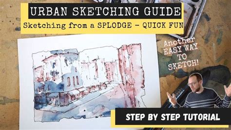 Urban Sketching Tutorial Sketching From A Splash Simple Ink And
