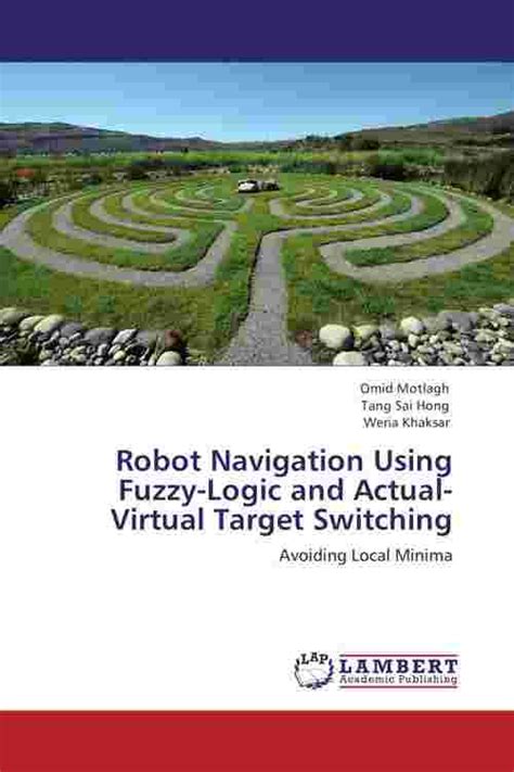 [pdf] robot navigation using fuzzy logic and actual virtual target switching by omid motlagh