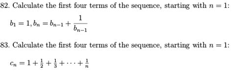 solved calculate the first four terms of the sequence
