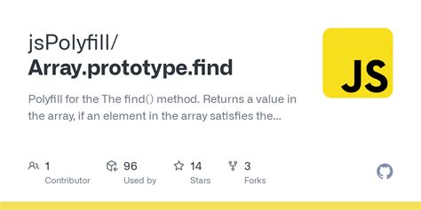 github jspolyfill array prototype find polyfill for the the find method returns a value in