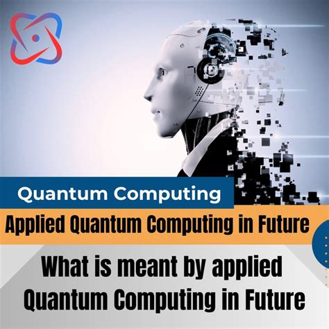 What Is Meant By Applied Quantum Computing In Future Quantum Computer