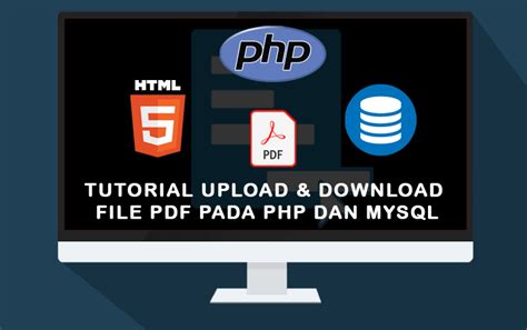 tutorial upload dan download file pdf menggunakan php dan mysql blog belajar official