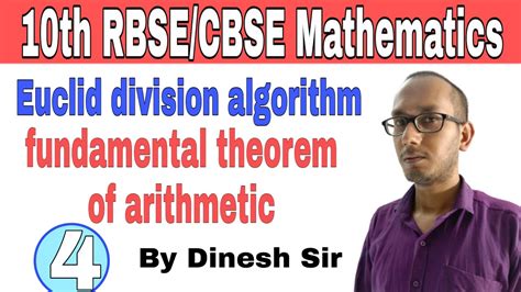 10th euclid division algorithm fundamental theorem of arithmetic lect 4 by dinesh sir youtube