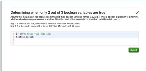 solved determining when only 2 out of 3 boolean variables